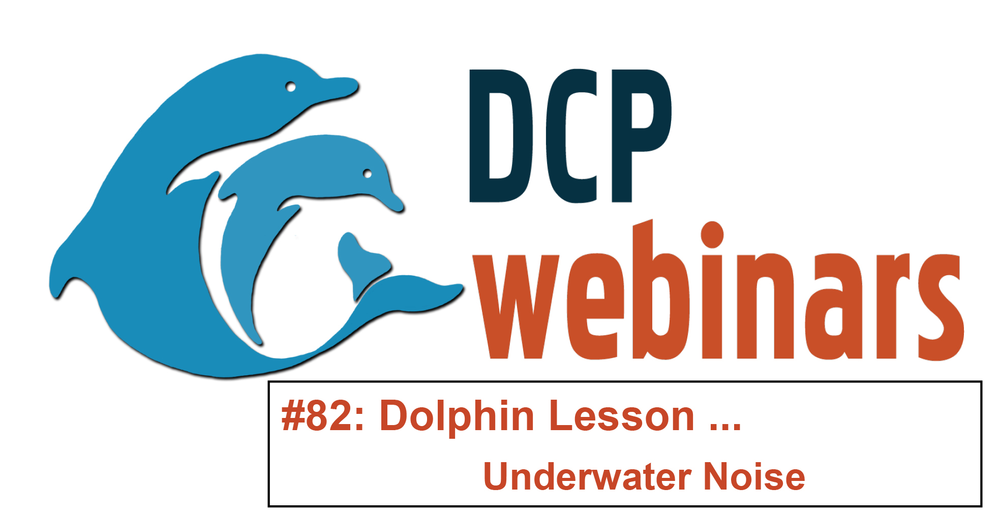 DCP Dolphin Lesson: Shhhh! Keeping the Ocean Quiet for Whales – Dolphin ...